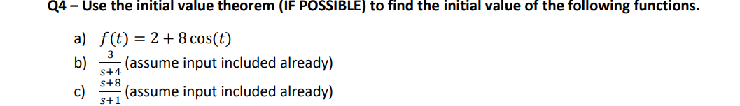 Solved Q4 Use The Initial Value Theorem If Possible ﻿to 