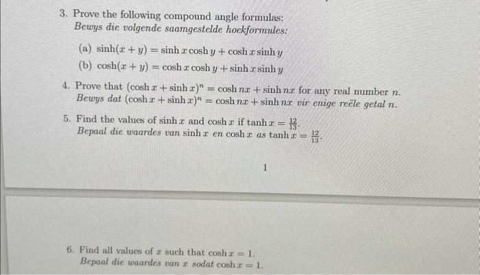 Solved 3. Prove the following compound angle formulas: Bewys | Chegg.com Solved 3. Prove the following compound angle formulas: Bewys | Chegg.com