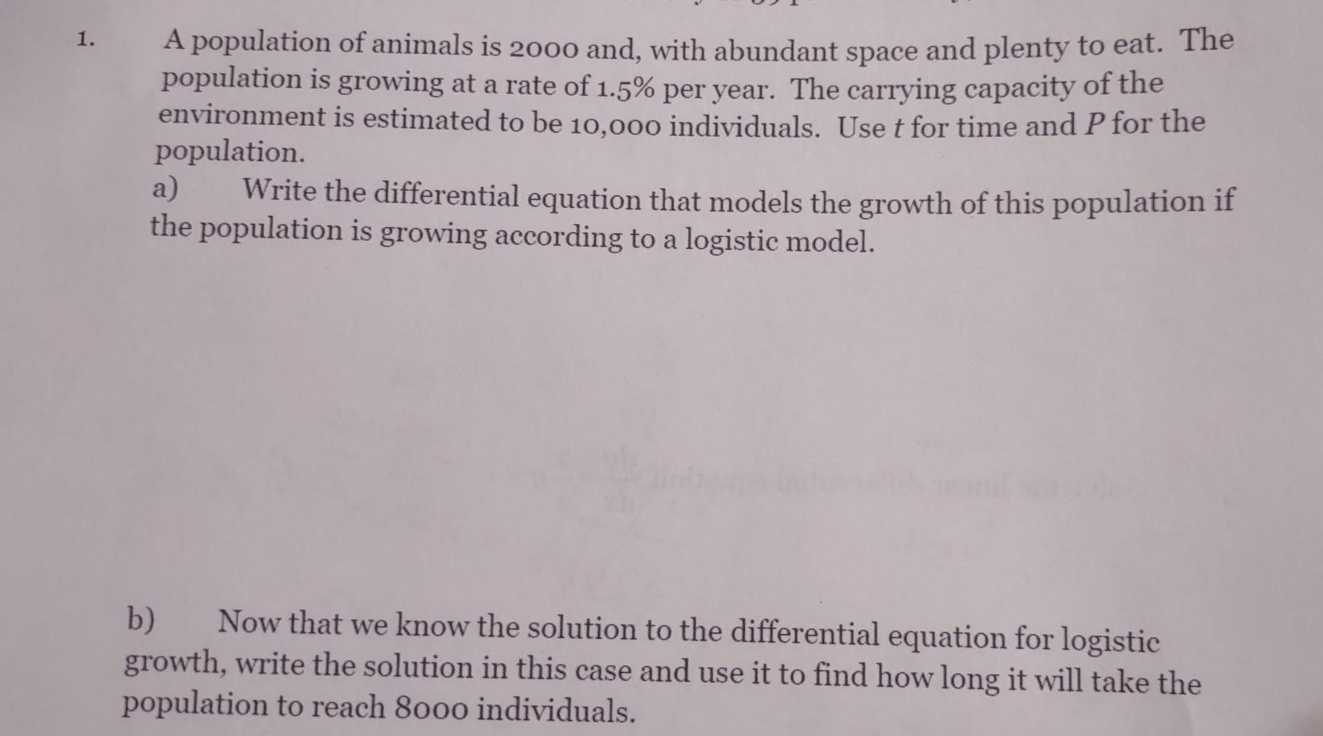 Solved A population of animals is 2000 and, with abundant | Chegg.com