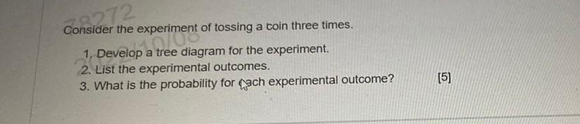 Solved Consider the experiment of tossing a coin three | Chegg.com