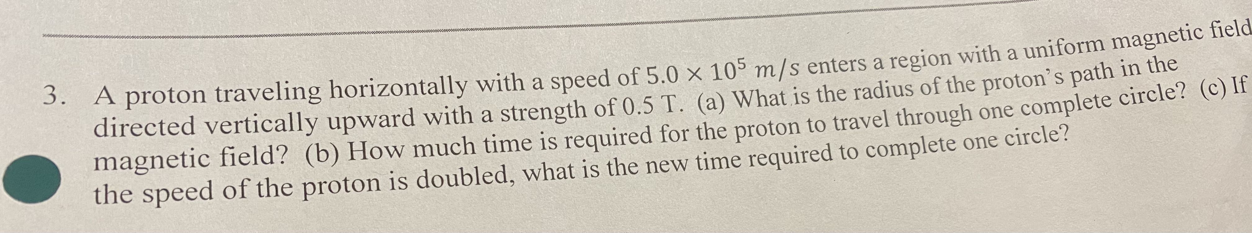 Solved A proton traveling horizontally with a speed of | Chegg.com