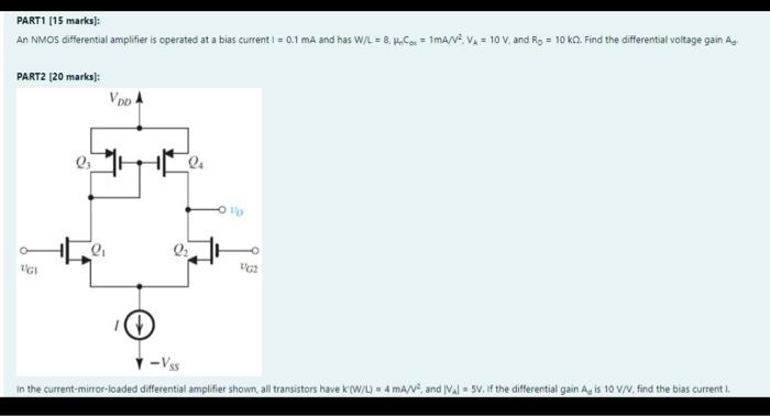 Solved PART1 [15 marks]: An NMOS differential amplifier is | Chegg.com
