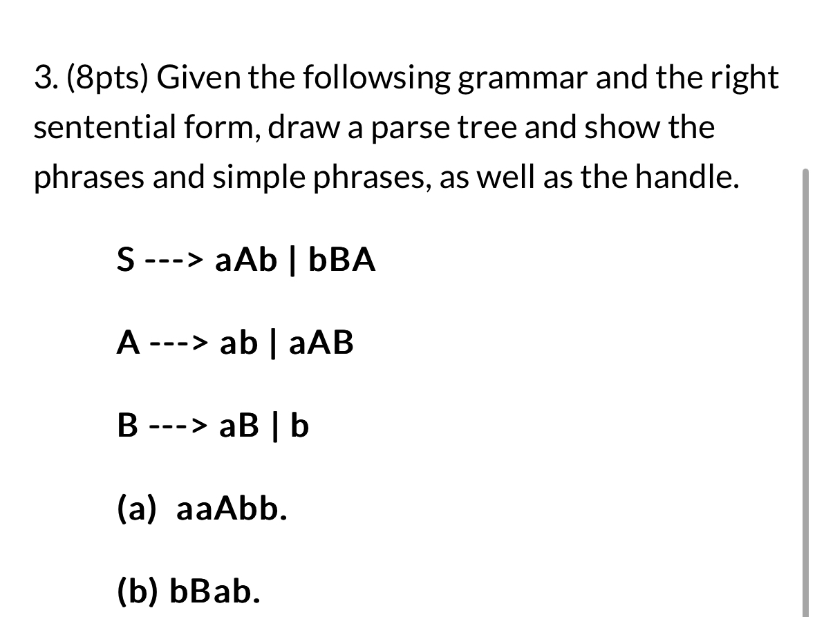 Solved (8pts) ﻿Given the followsing grammar and the right | Chegg.com