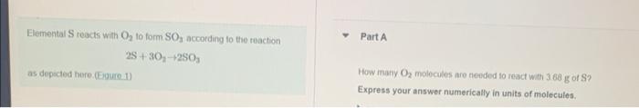 Solved Elemental S reacts with O2 to form SO3 according to | Chegg.com