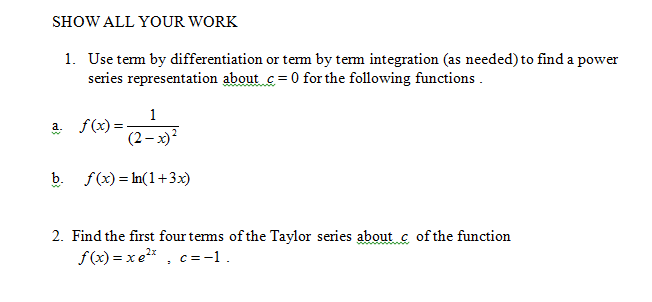 Solved Use term by differentiation or term by term | Chegg.com