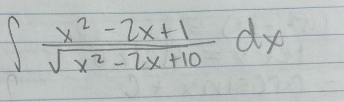 Solved ∫x2−2x+10x2−2x+1dx | Chegg.com