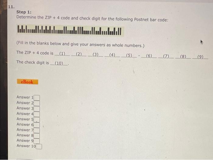 Solved 11. Step 1: Determine the ZIP + 4 code and check | Chegg.com