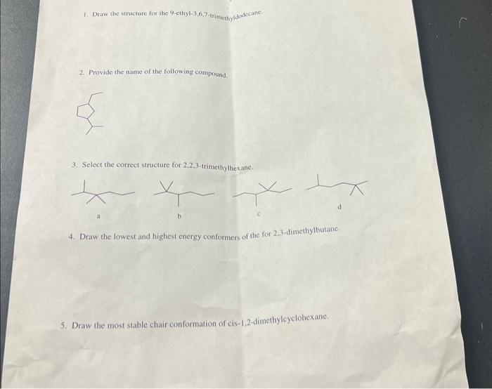 Solved 1. Draw the structure for the | Chegg.com