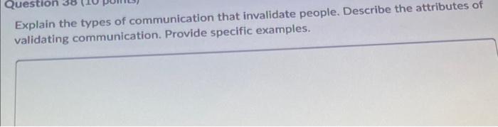 Solved Explain the types of communication that invalidate | Chegg.com
