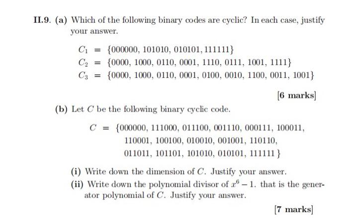 Solved II. 9. (a) Which of the following binary codes are | Chegg.com