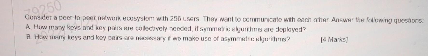Solved Consider A Peer To Peer Network Ecosystem With 256 5152