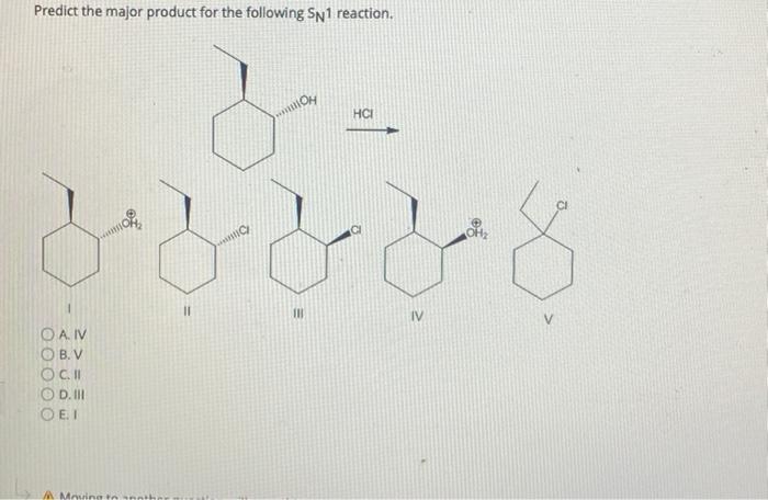 Solved Predict the major product for the following SN1 | Chegg.com