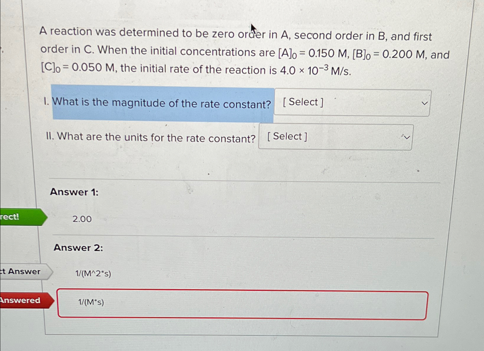 Solved A reaction was determined to be zero orter in A, | Chegg.com