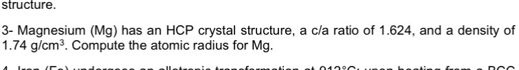 Magnesium (Mg) ﻿has an HCP crystal structure, a c/a | Chegg.com