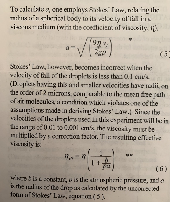 Solved To calculate a, one employs Stokes' Law, relating the | Chegg.com