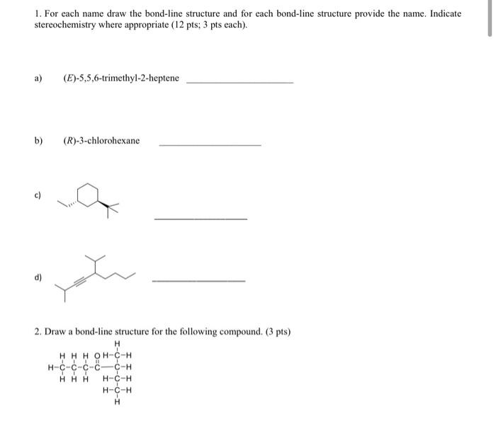 Solved 1. For each name draw the bond-line structure and for | Chegg.com
