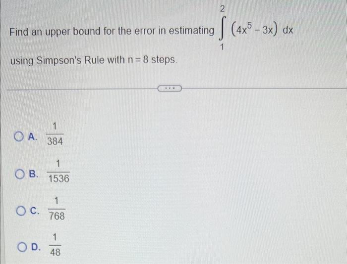 Solved Find an upper bound for the error in estimating | Chegg.com