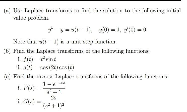 Solved (a) ﻿Use Laplace transforms to find the solution to | Chegg.com