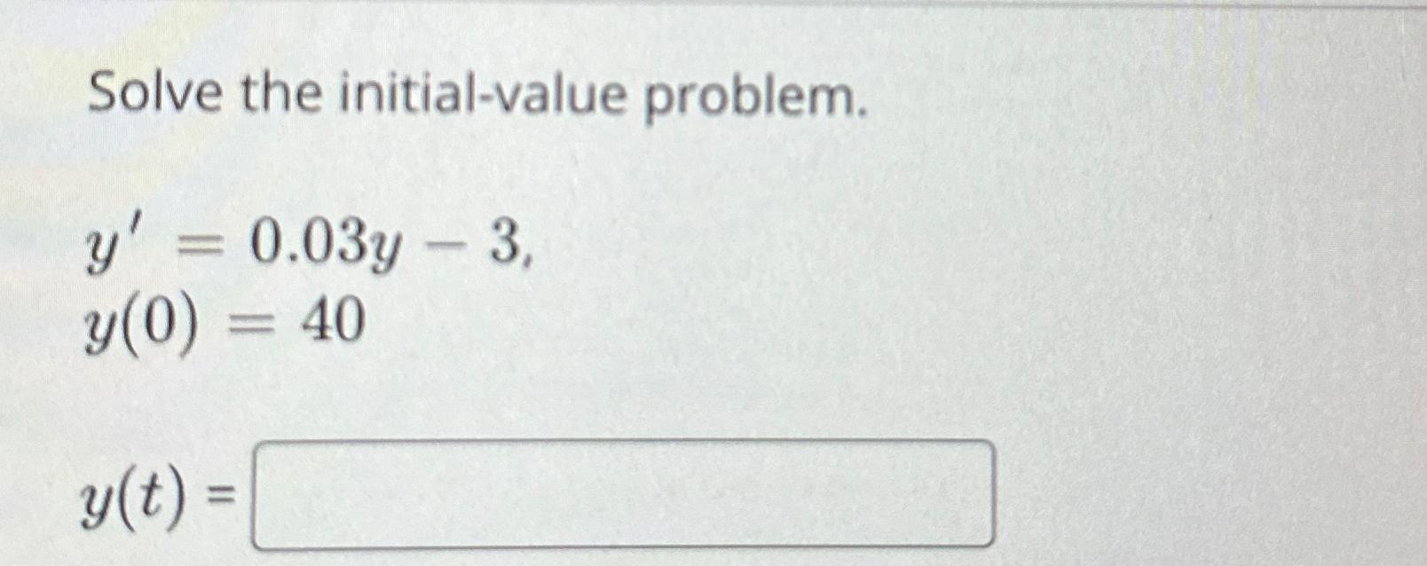 Solved Solve the initial-value | Chegg.com
