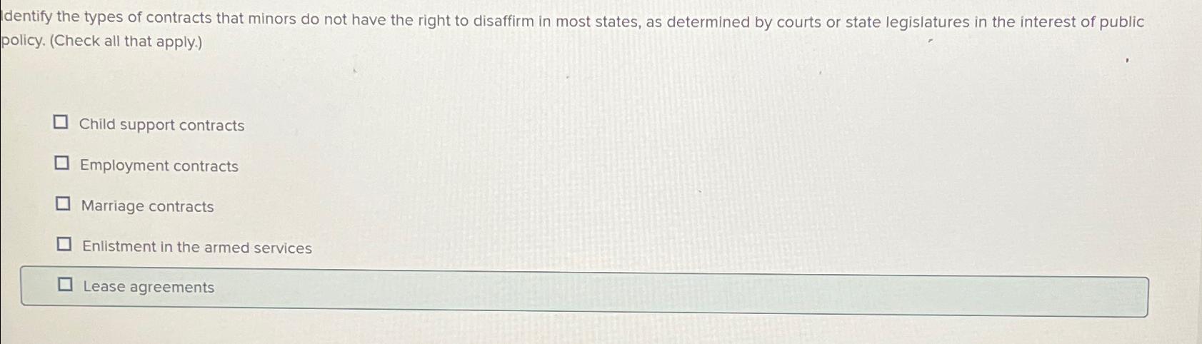 Solved Identify the types of contracts that minors do not | Chegg.com