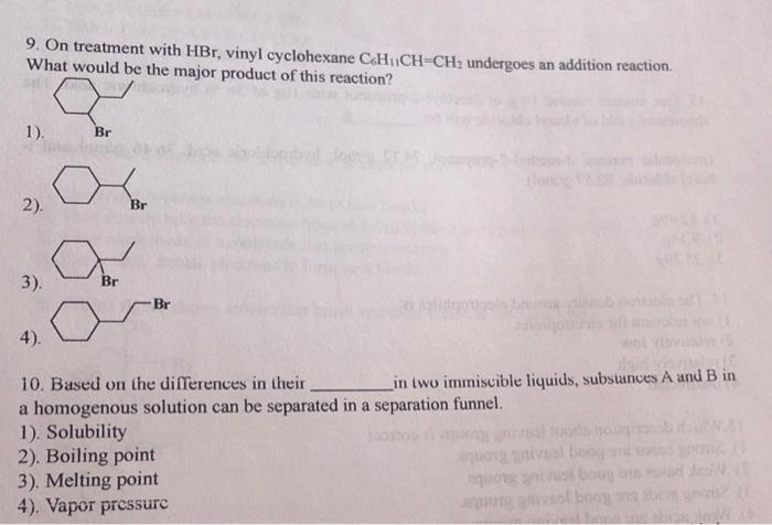 Solved 9. On treatment with HBr, vinyl cyclohexane | Chegg.com