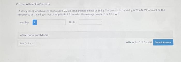 Solved Current Attempt in Progress A string along which | Chegg.com