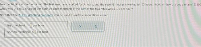 Solved Wo mechanics worked on a car. The first mechanic | Chegg.com