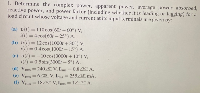 Solved 1. Determine the complex power, apparent power, | Chegg.com