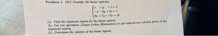 Solved Problem 1. (20′) Consider the lincar systems: | Chegg.com Solved Problem 1. (20′) Consider the lincar systems: | Chegg.com