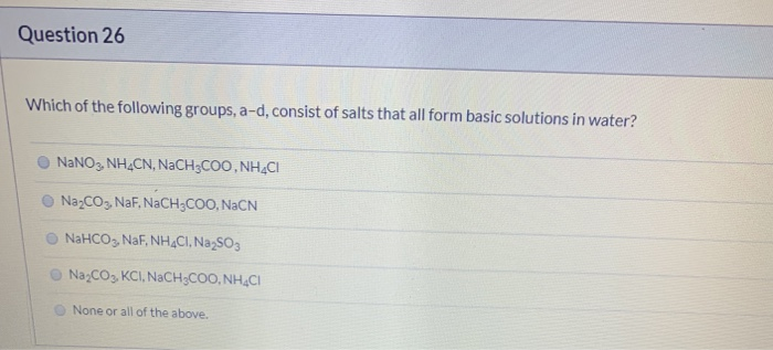 Solved Which one of the following salts forms aqueous | Chegg.com