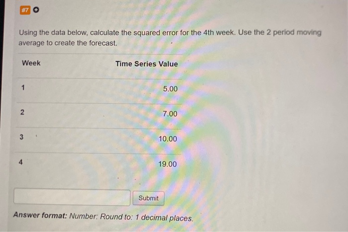 Solved #7 Using the data below, calculate the squared error | Chegg.com