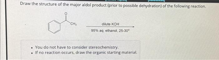 Draw the structure of the major aldol product (prior | Chegg.com