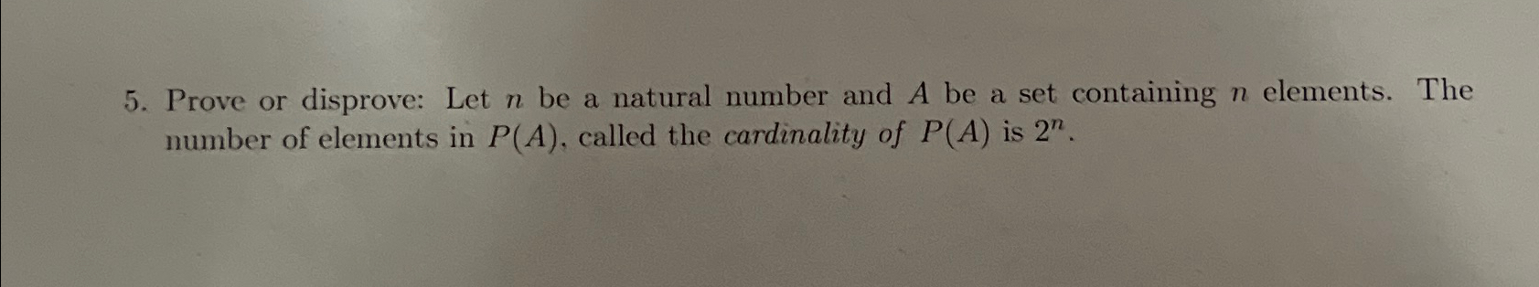 Solved Prove or disprove: Let n ﻿be a natural number and A | Chegg.com