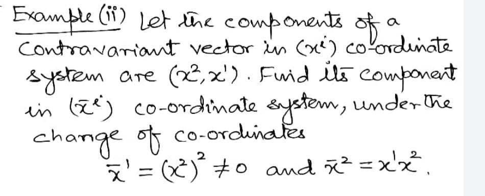 Solved Example (11) Let the components of a Contravariant | Chegg.com