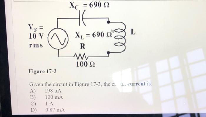 Solved Given the circuit in Figure 17-3, the cl a.. current | Chegg.com