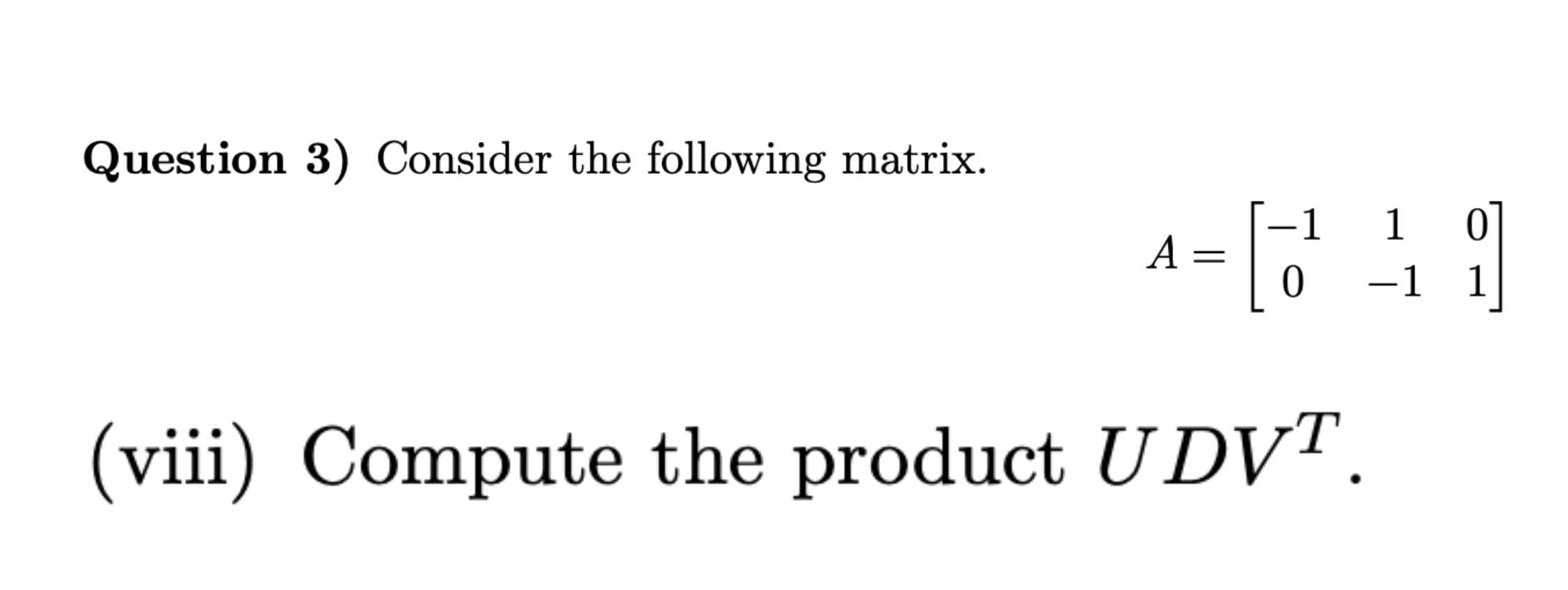 Question 3) ﻿Consider the following | Chegg.com