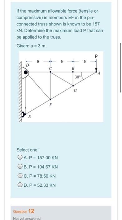 Solved If the maximum allowable force (tensile or | Chegg.com