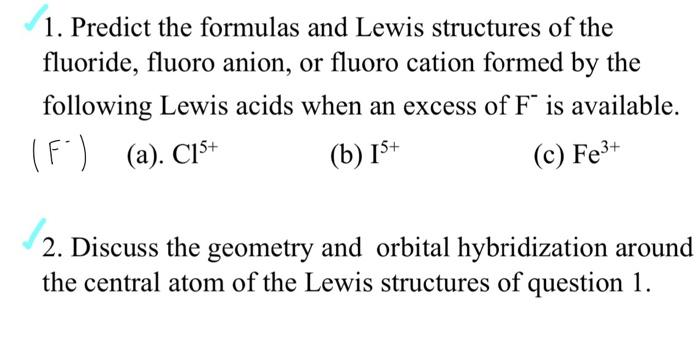 Solved 1. Predict the formulas and Lewis structures of the | Chegg.com