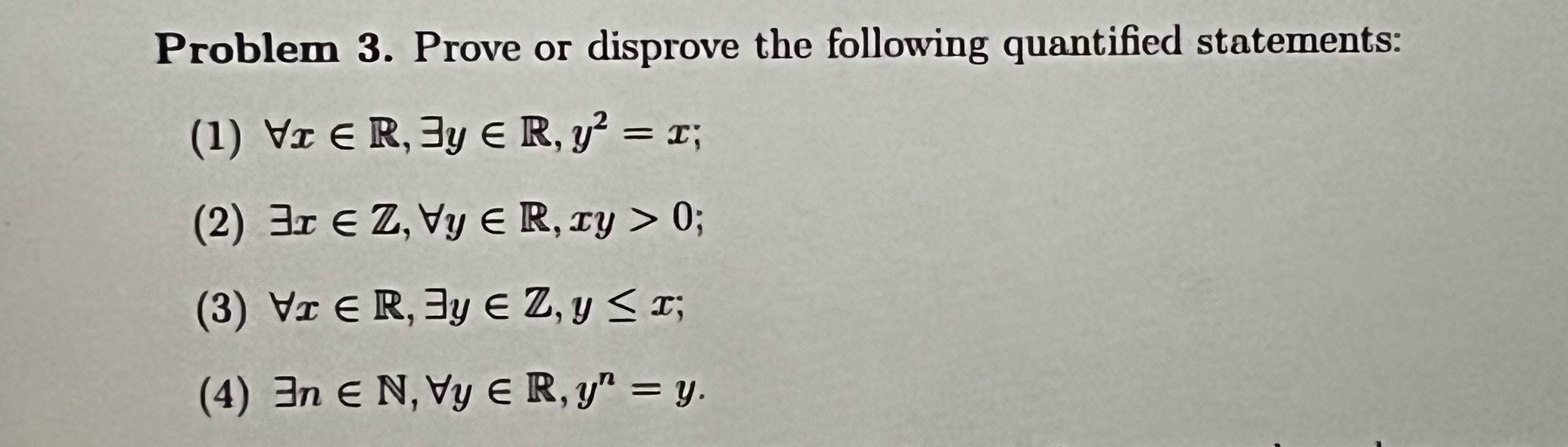 Solved Problem 3. ﻿Prove or disprove the following | Chegg.com