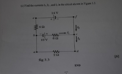 Solved (c) ﻿Find the currents I1,l2, ﻿and I2 ﻿in the circuit | Chegg.com