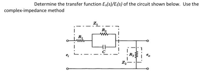 Solved Determine the transfer function Eo(s)/Ei(s) of the | Chegg.com