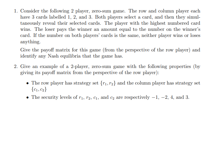 Solved Consider the following 2 ﻿player, zero-sum game. The | Chegg.com