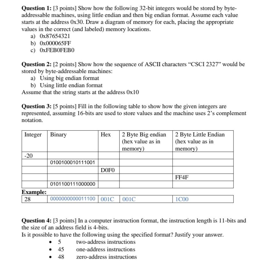 Solved Question 1: [3 points] Show how the following 32-bit | Chegg.com