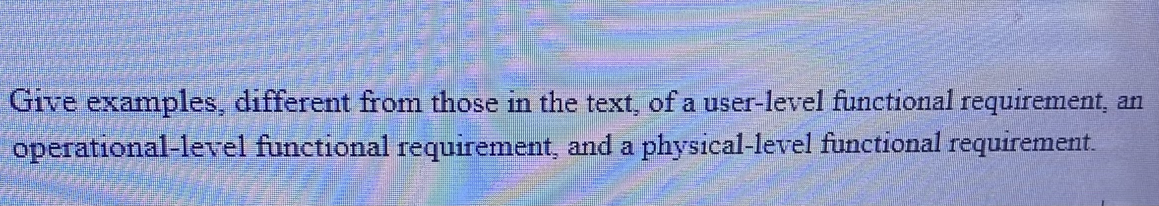 Solved Give examples, different from those in the text, of a | Chegg.com