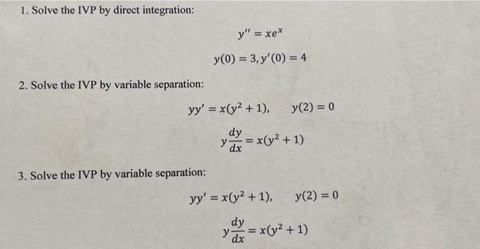 Solved 1. Solve the IVP by direct integration: | Chegg.com