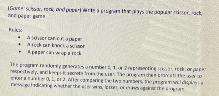 Solved (Game: scissor, rock, and paper) Write a program that | Chegg.com