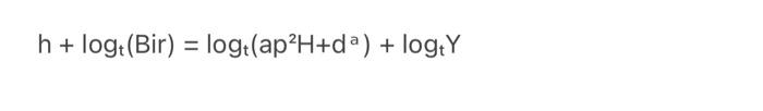 h+ logt(Bir) = logt(apH+da) + logtY | Chegg.com
