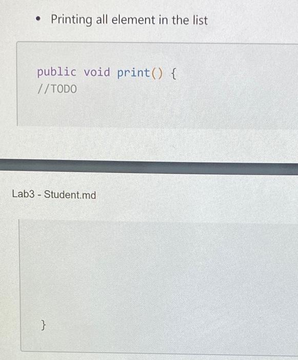 Solved - Printing all element in the list public void | Chegg.com