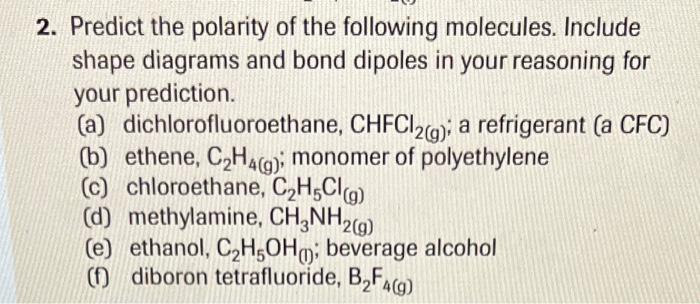 2. Predict the polarity of the following molecules. | Chegg.com