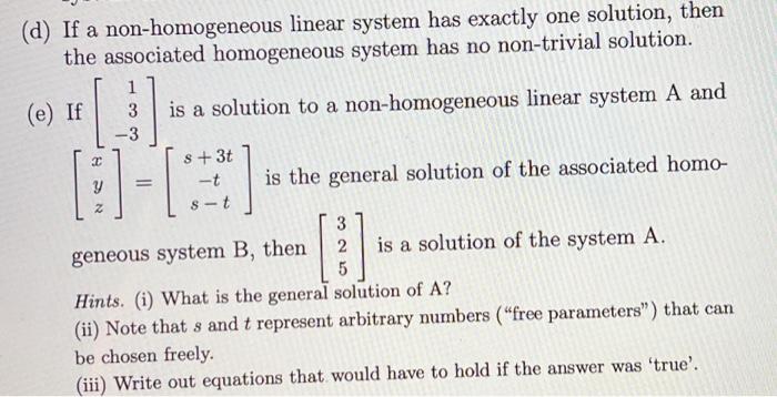 Solved (d) If a non-homogeneous linear system has exactly | Chegg.com